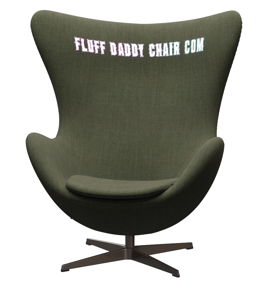The Egg Chair Ain't No Yoke - Fluff Daddy Chair